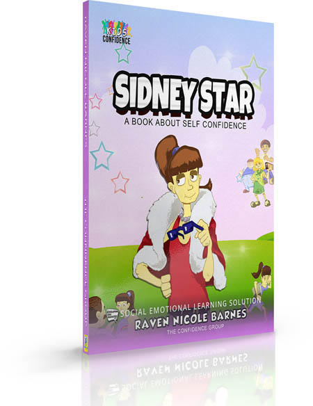 Sidney Star: a book about confidence - Mrs. Raven